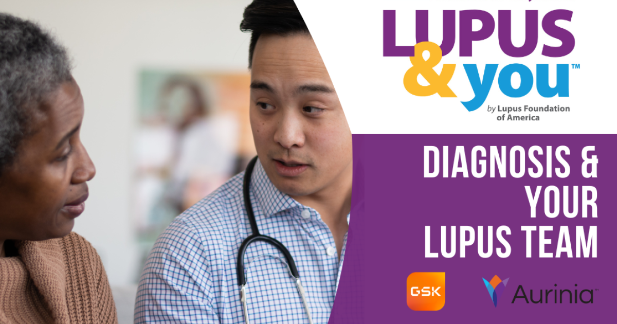 Diagnosis & Your Lupus Team | Lupus Foundation of America